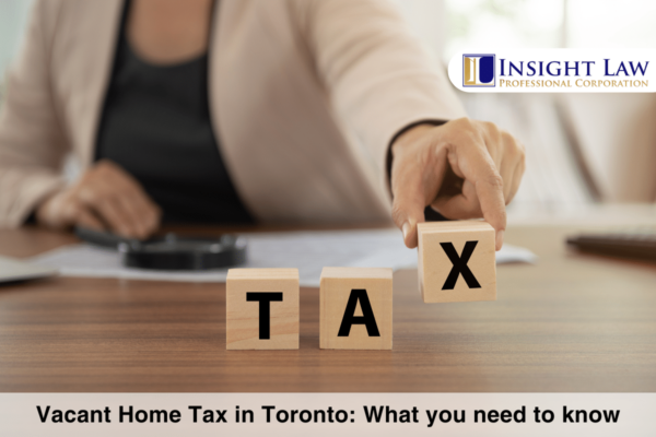Vacant Home Tax in Toronto: What You Need to Know