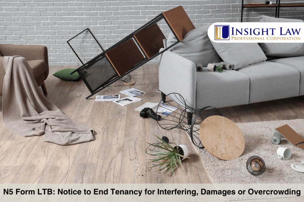 N5 Form LTB: Notice to End Tenancy for Interfering, Damages or Overcrowding
